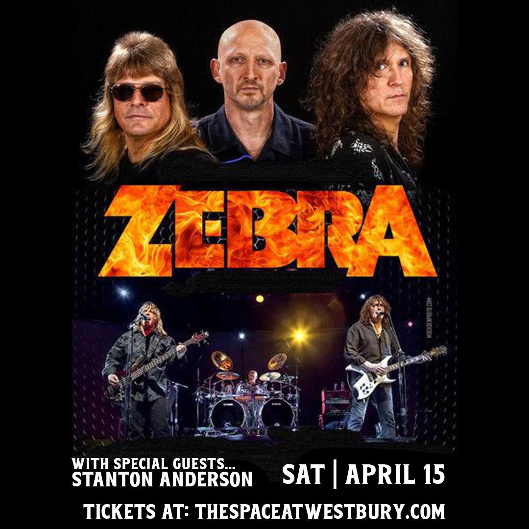 Zebra at "The Space" in Westbury, NY - TONIGHT 4/15/23 PLUS Stanton ...