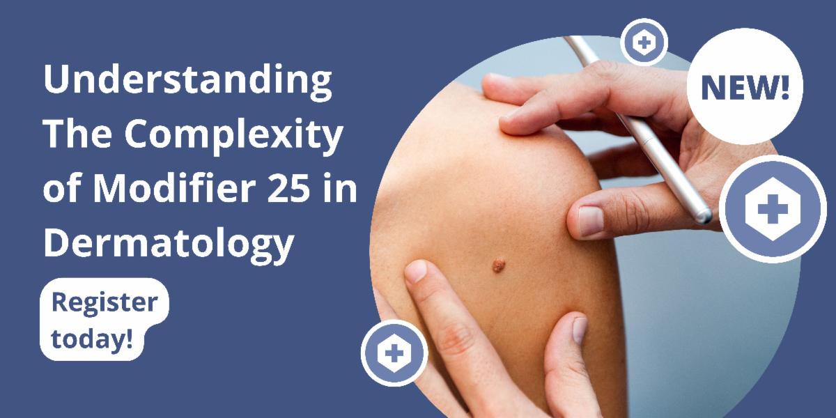 Modifier 25 is Still a Payer Target