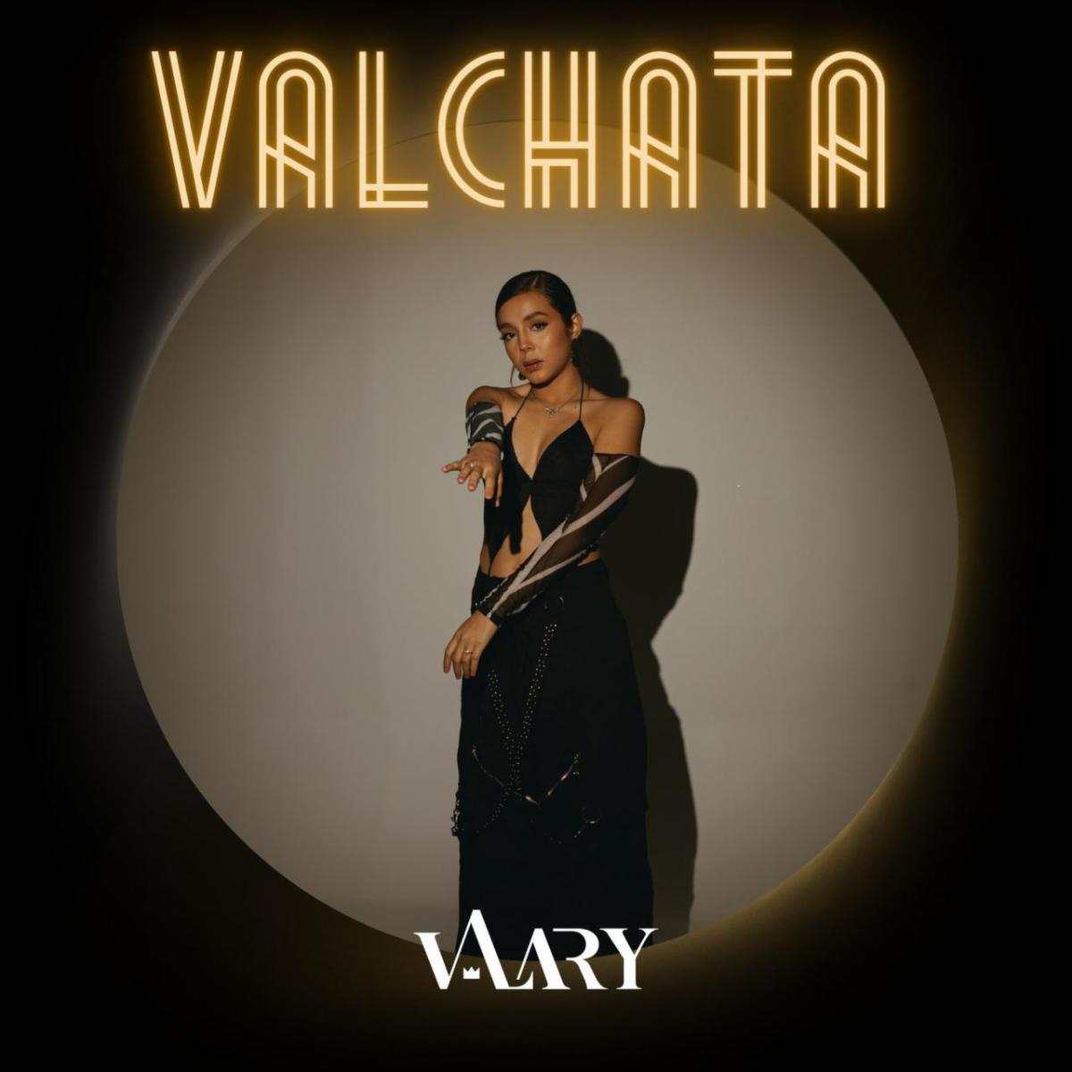Valary lanza su nuevo video: “Valchata"