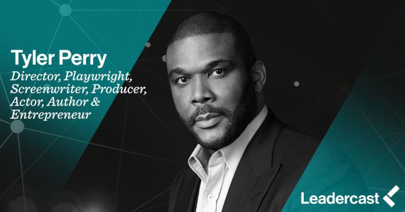 Tyler Perry-The Making of a Leader