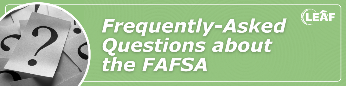 FAFSA FAQs