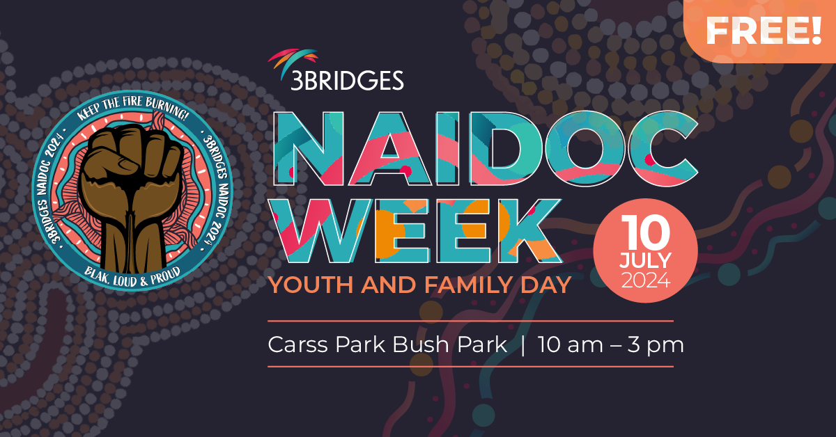 Invitation - 3Bridges NAIDOC Youth & Family Day 2024