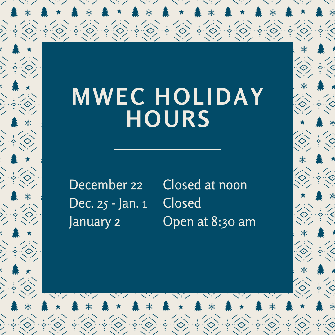 Happy Holidays from all of us at MWEC