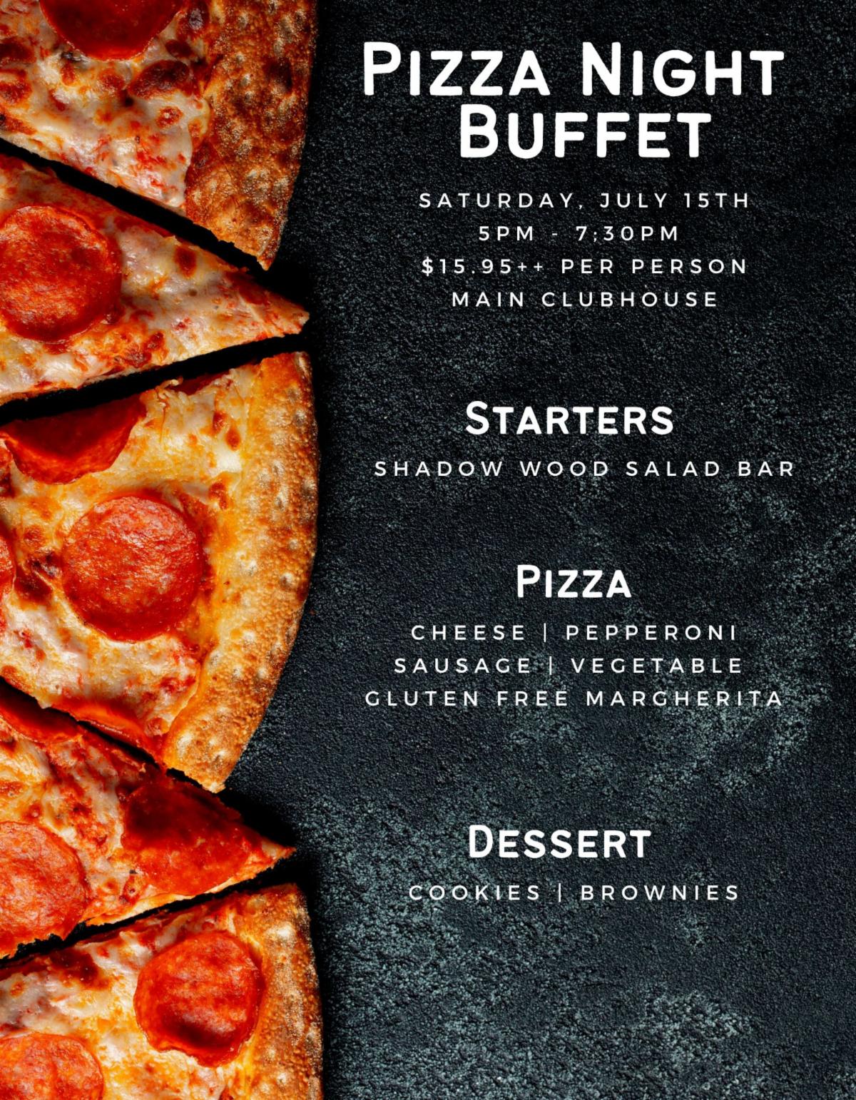 Pizza Night Buffet on July 15th!