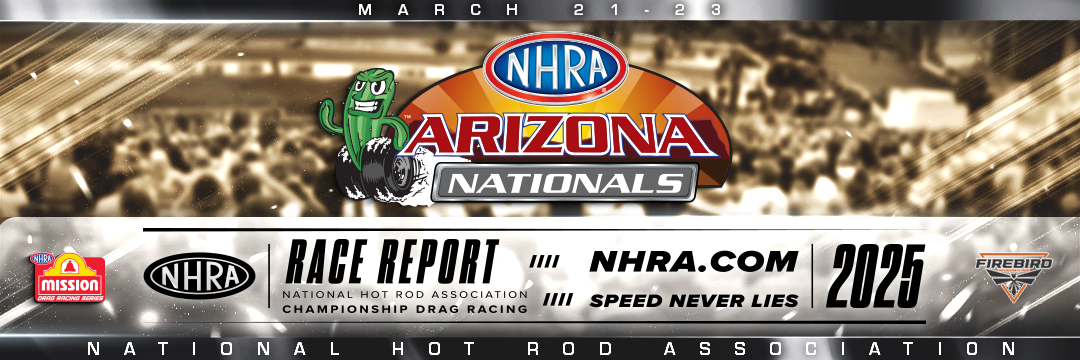 NHRA NEWS: 2025 NHRA MISSION FOODS DRAG RACING SERIES FRIDAY VIDEO ...