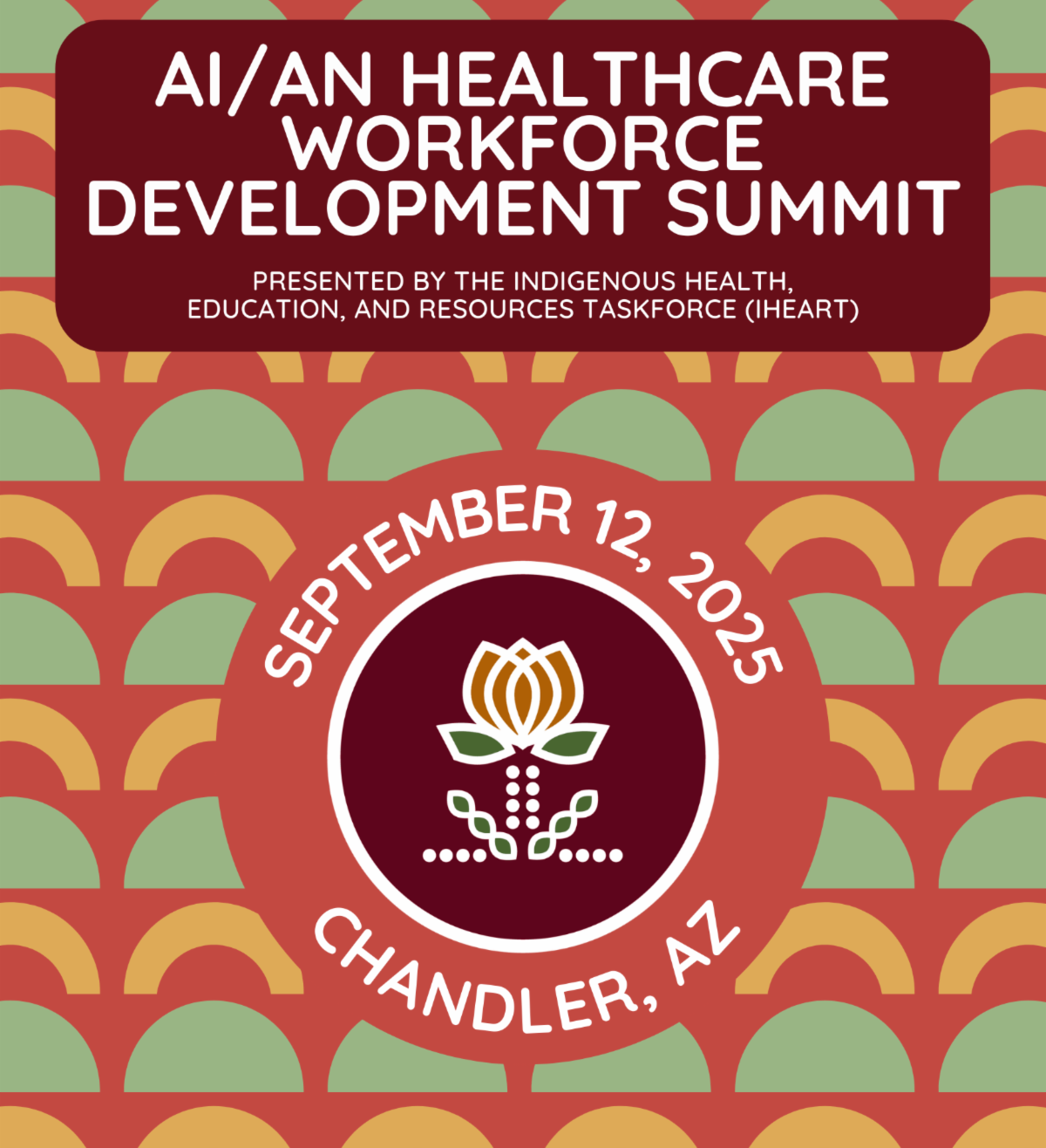 Sept. 2025 - AI/AN Healthcare Workforce Development Summit