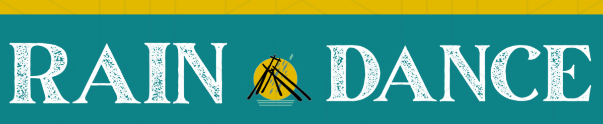 Details for RAIN Dance on June 12th
