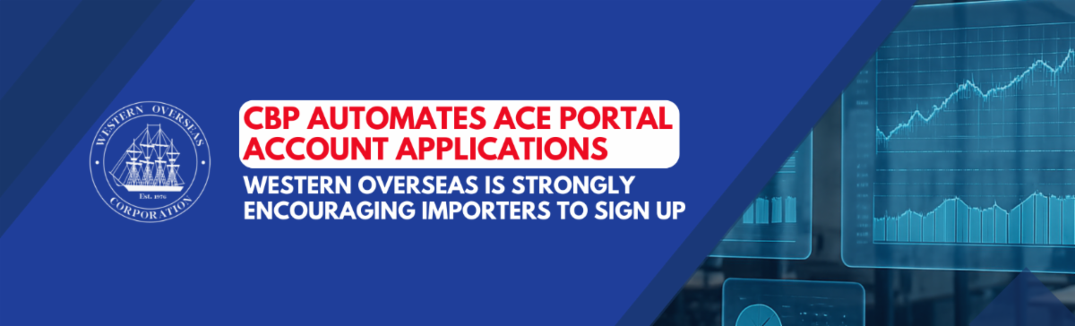 CBP Automates ACE Portal Importer Account Applications