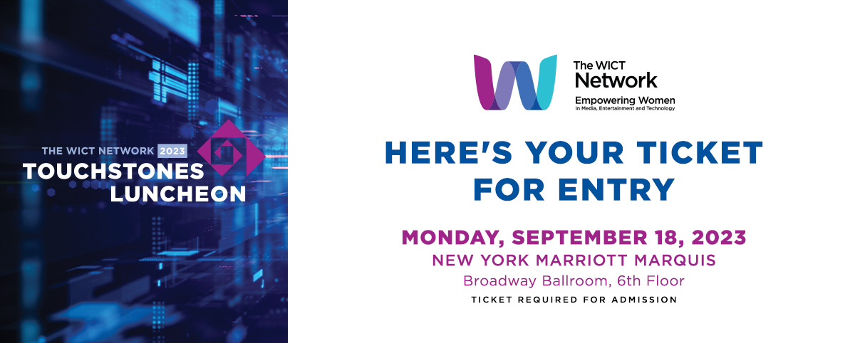 TICKET ENCLOSED - The WICT Network Touchstones Luncheon