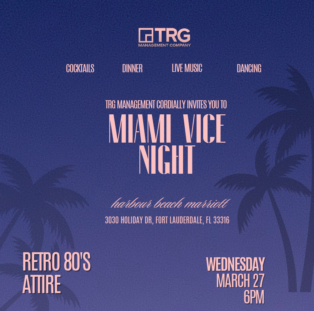 Please Join us for Miami Vice Night! RSVP by March 15th