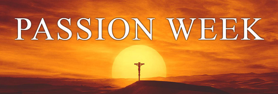 Passion Week Events