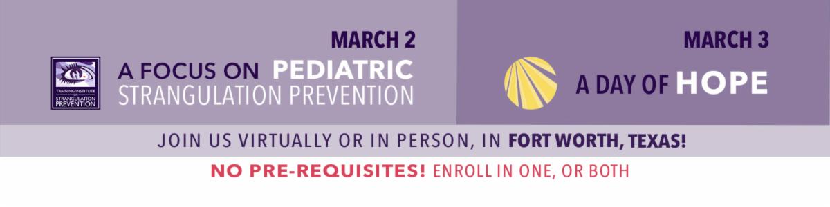 2023 March Expert Testimony Course, Pediatric Strangulation Training ...