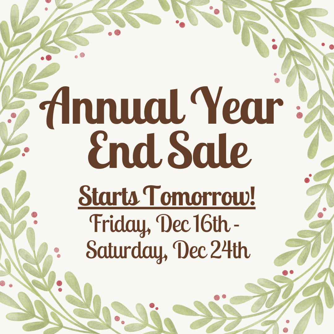 Year End Sale Starts TOMORROW