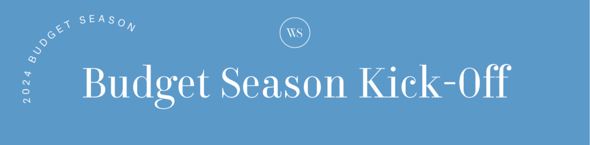 2024 Budget Season Kick-Off