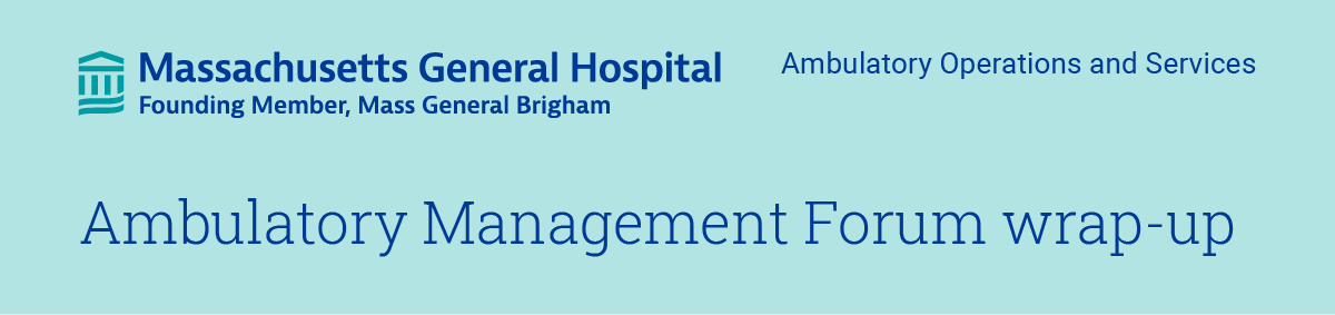 In case you missed it: September Ambulatory Management Forum