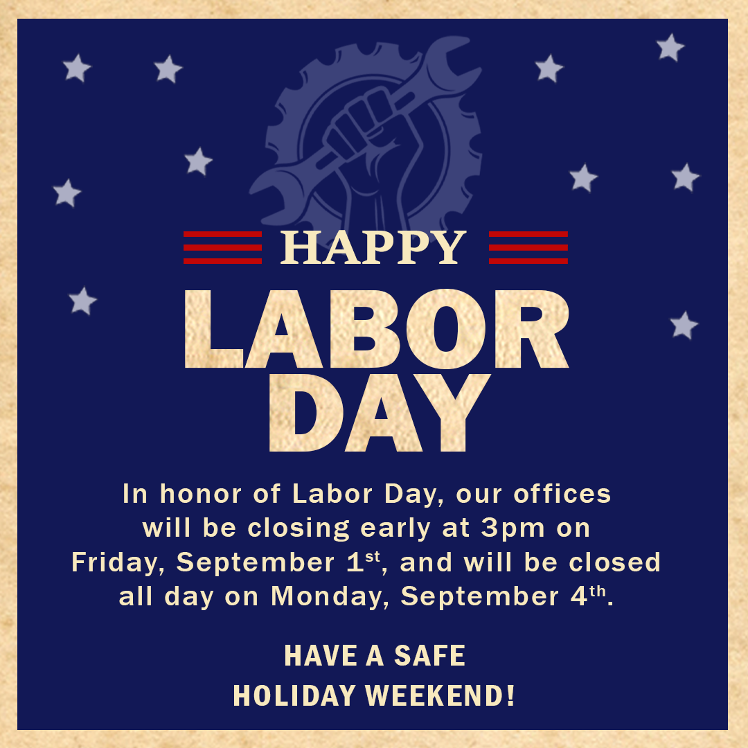 Labor Day Office Closing Reminder