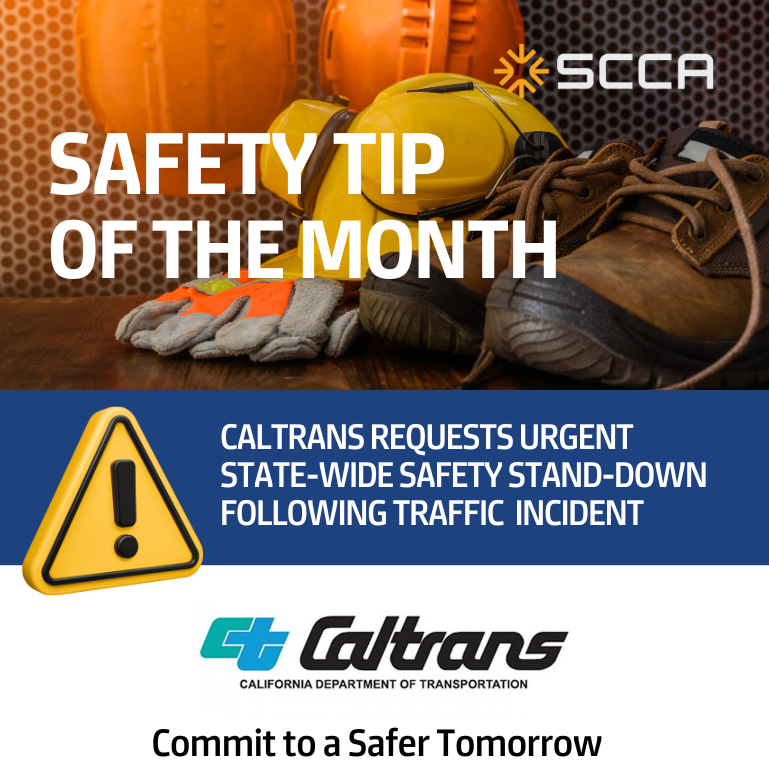 ⚠️ URGENT: Statewide Safety Stand-Down Initiated by Caltrans