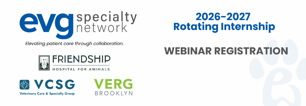 Internship Informational Webinar - EVG Specialty Network