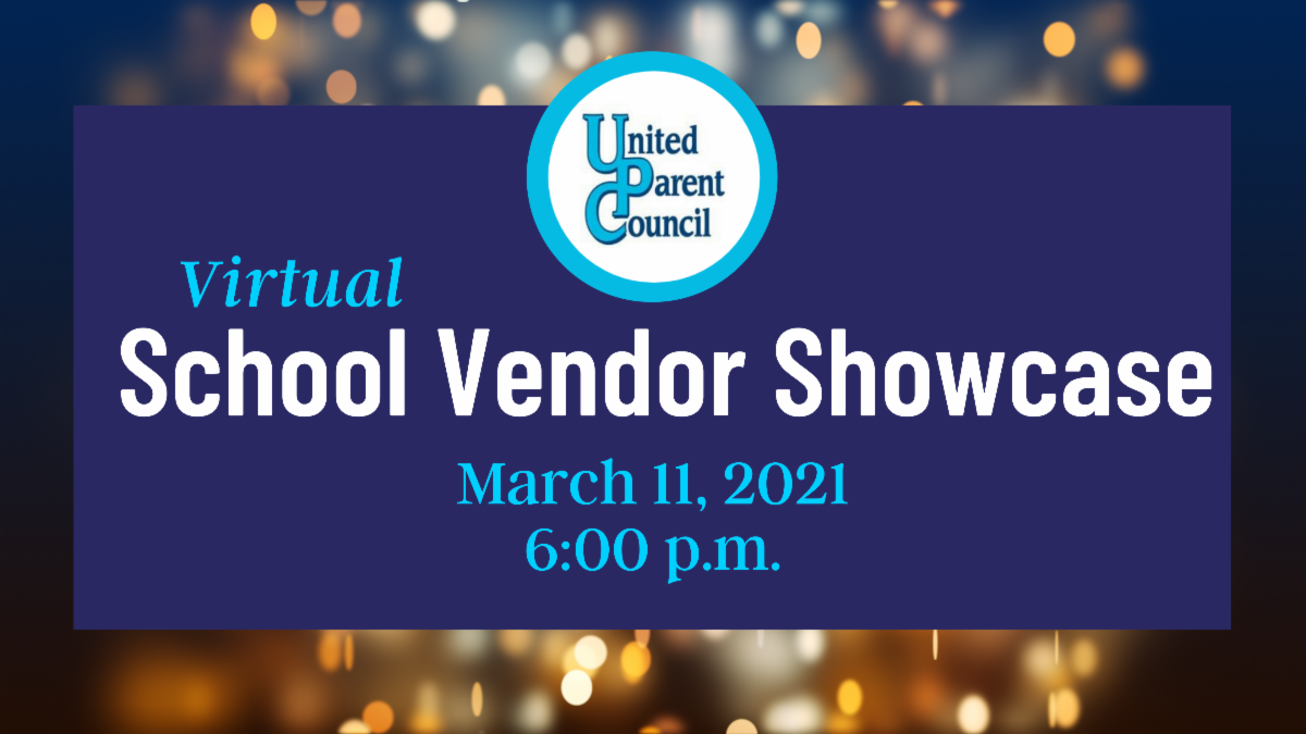 You are invited to UPC's 2021 School Vendor Showcase