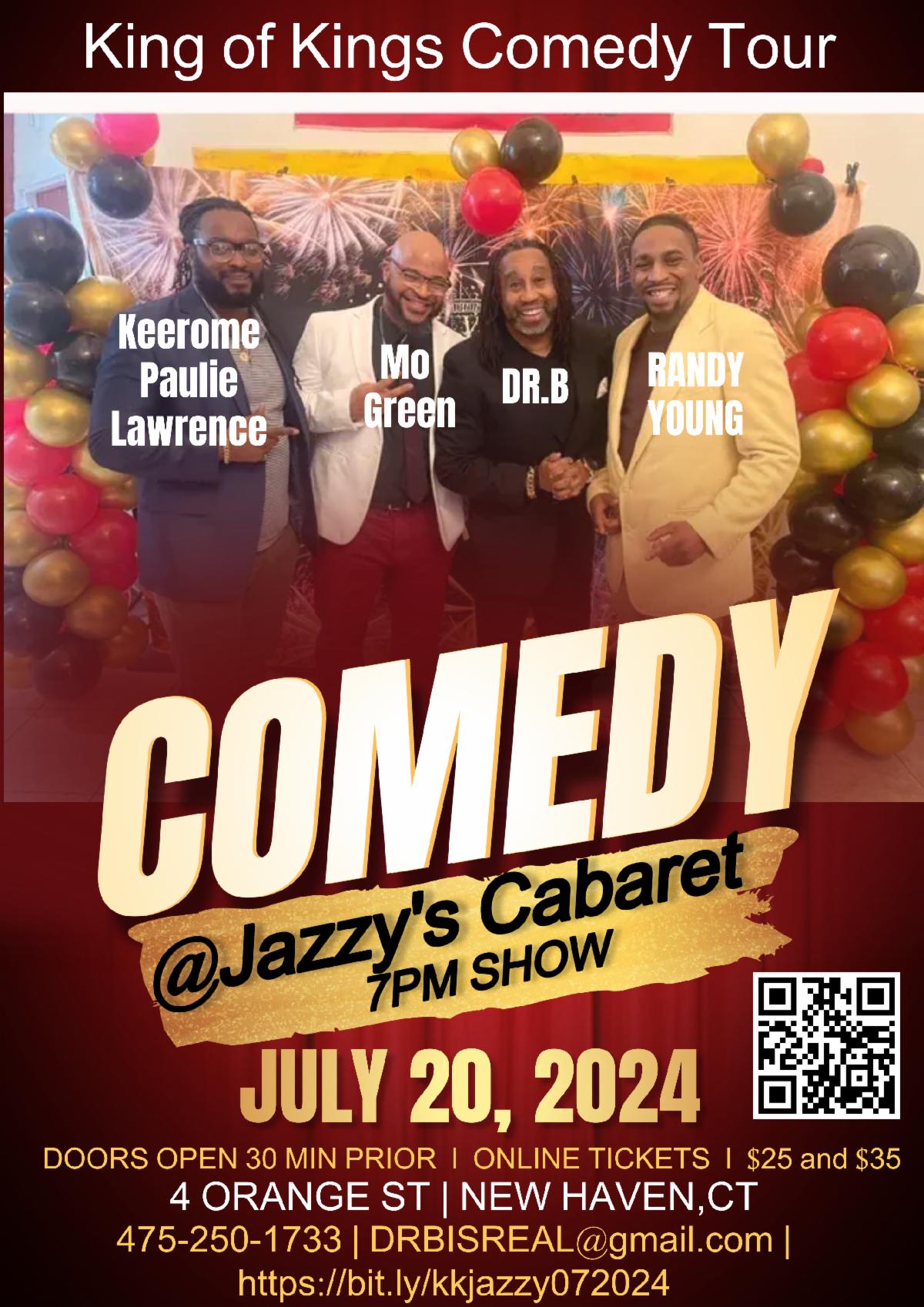 King of Kings Comedy Tour July 20, 2024 @Jazzy's Cabaret New Haven