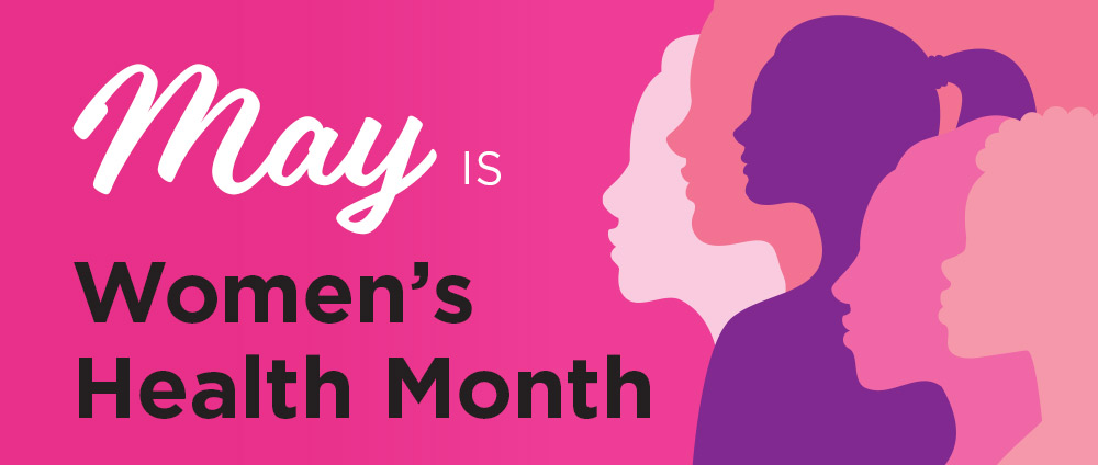 May Is Womens Health Month V1