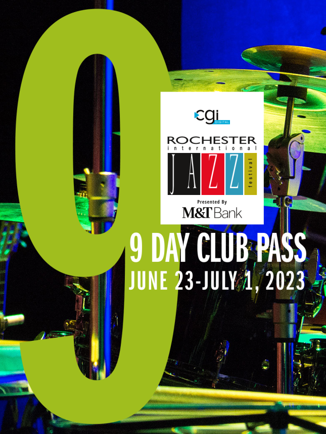NEWS – CGI Rochester International Jazz Festival Club Passes On Sale ...