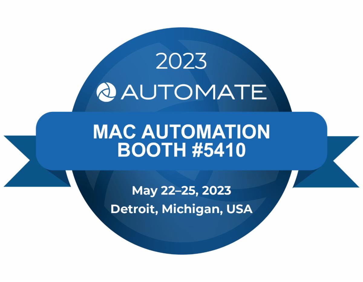 Visit MAC Automation at 2023 Automate Show!