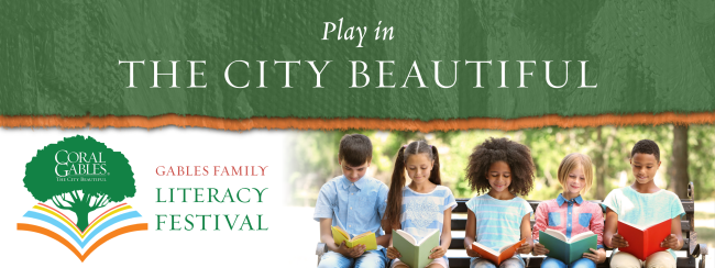 See You this Saturday at the Gables Family Literacy Festival