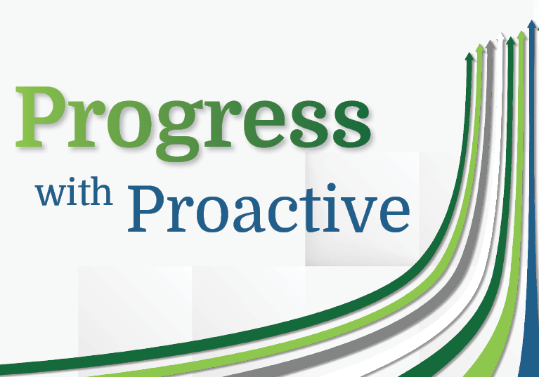Progress with Proactive