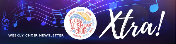 XTRA! LAHS Choir Weekly News Update 5/14/23