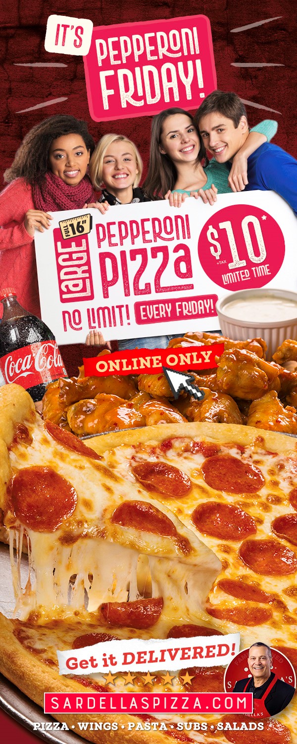 FRIDAY SPECIAL: $10 Large Pepperoni Pizza