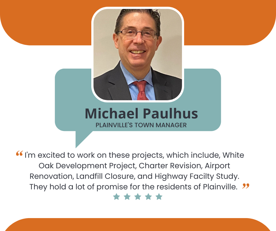 Michael Paulhus, Plainville’s town manager, plus don’t miss CRCOG’s ...