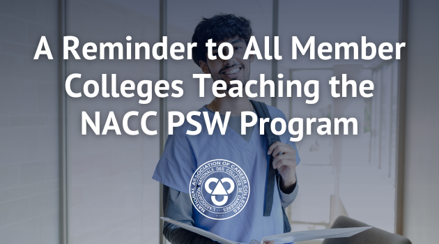 Important: A Reminder to All Colleges Teaching the NACC PSW Program