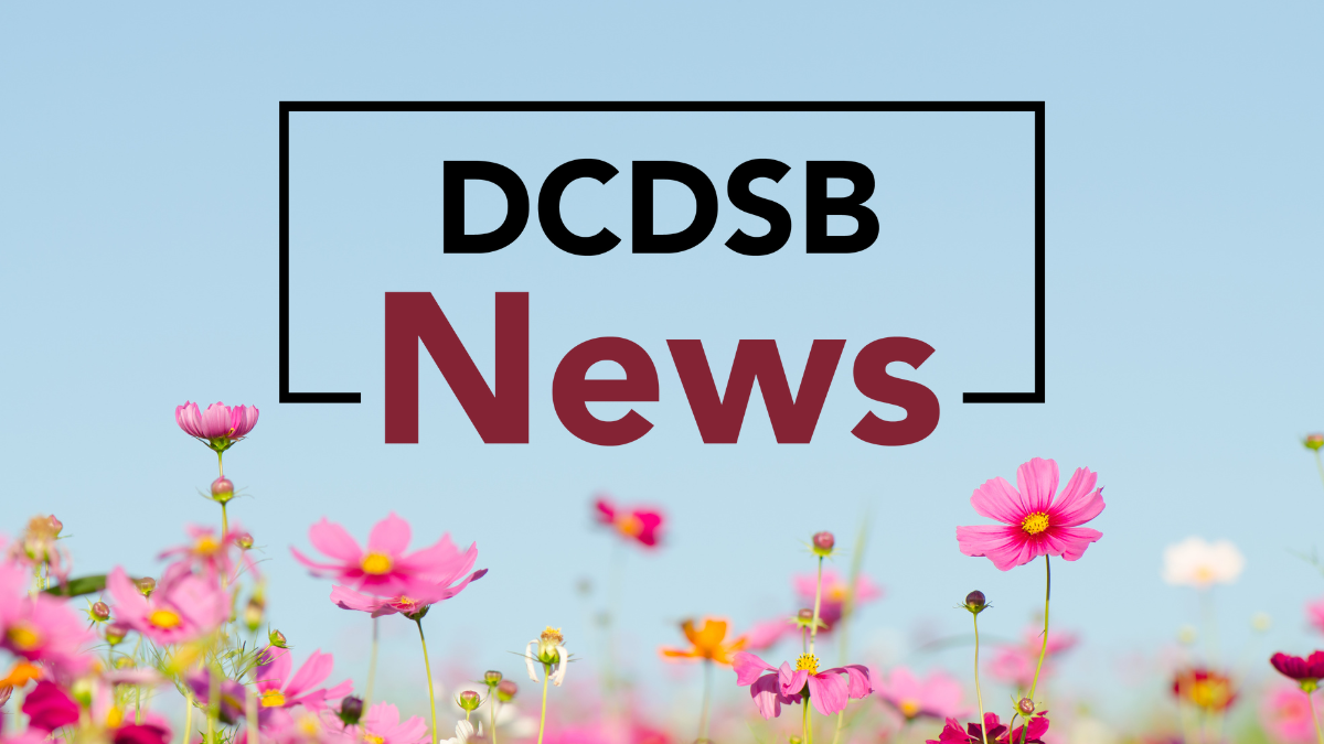 DCDSB News - May 2025