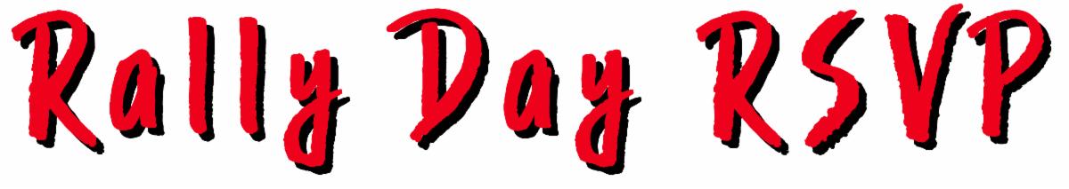 SPECIAL JOYLINE - RALLY DAY INFORMATION