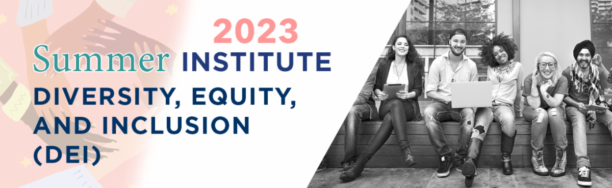 Join Us July 17-21, 2023 for our 4th Annual Summer Institute for ...