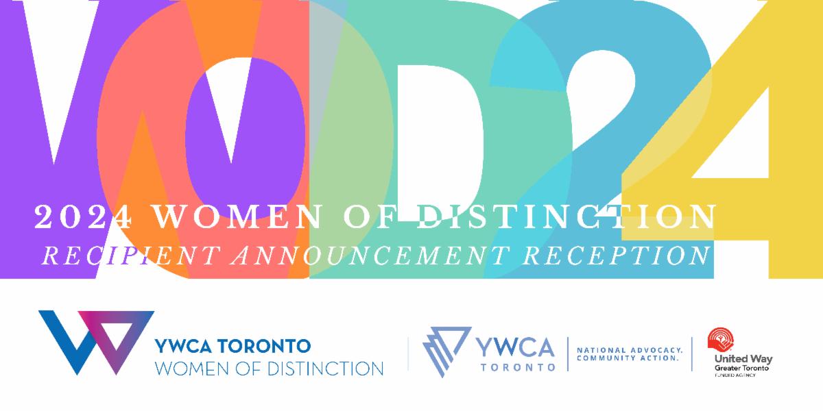 Reminder: One Week for the YWCA Toronto 2024 Women of Distinction ...