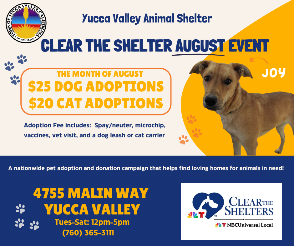 Yucca Valley Animal Shelter Hosts “Clear the Shelter” Event All August