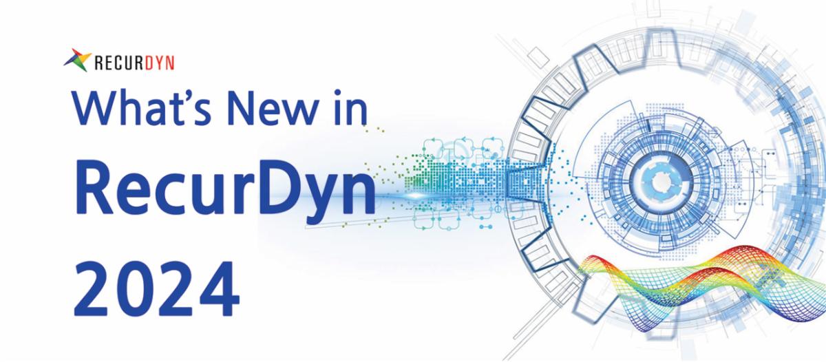 Webinar Next Week What S New And Overview Of Recurdyn 2024