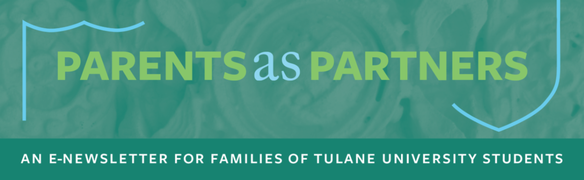 June 16, 2022 Tulane University Parent E-Newsletter - Summer Series for ...