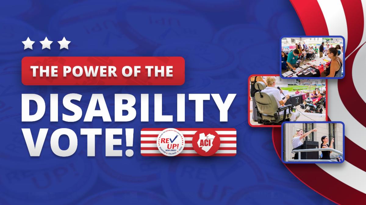Celebrate the Power of the Disability Vote with REV UP NJ and ACI! ☑️