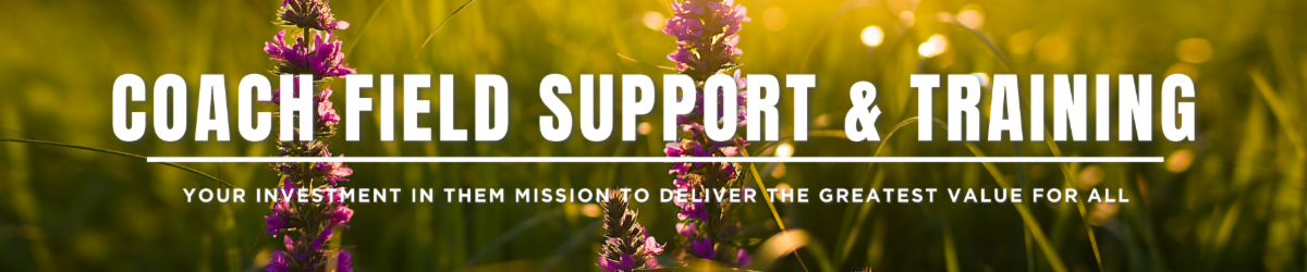 Field Support Coach Contribution