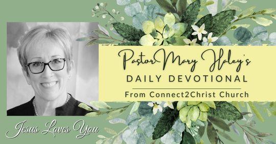 Daily Devotional from Pastor Mary 04-13-23