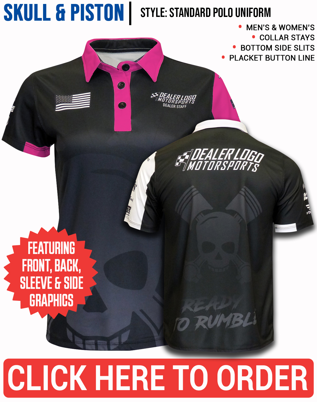 ORIGINAL DESIGNS THAT MAKE AN IMPRESSION! Our Sublimated Dealer Uniform ...