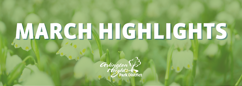 March Highlights