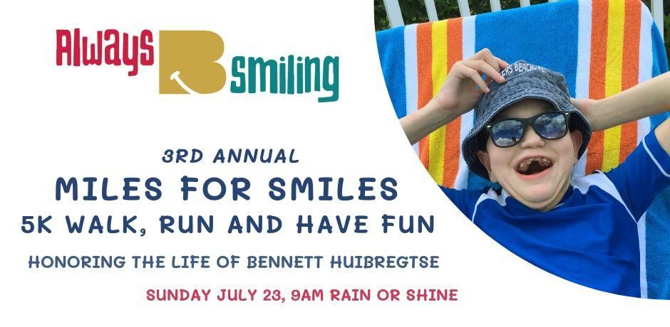 Always B Smiling Miles for Smiles 5k Event
