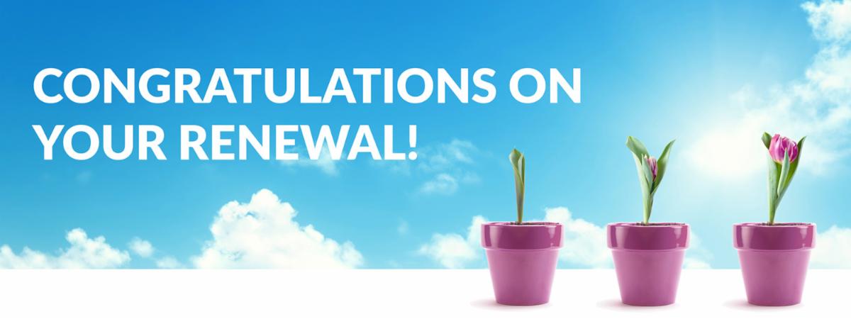 Congratulations on Your Renewal!