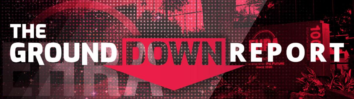 The Ground Down Report: May 2025 E-Newsletter