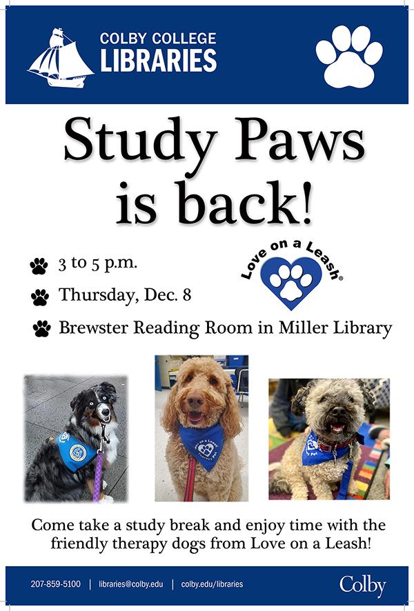Join us for Study Paws! Dogs in the library! December 8th, 3PM-5PM.
