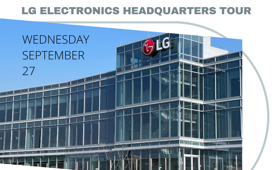 September 27th LG Electronics Headquarters Tour
